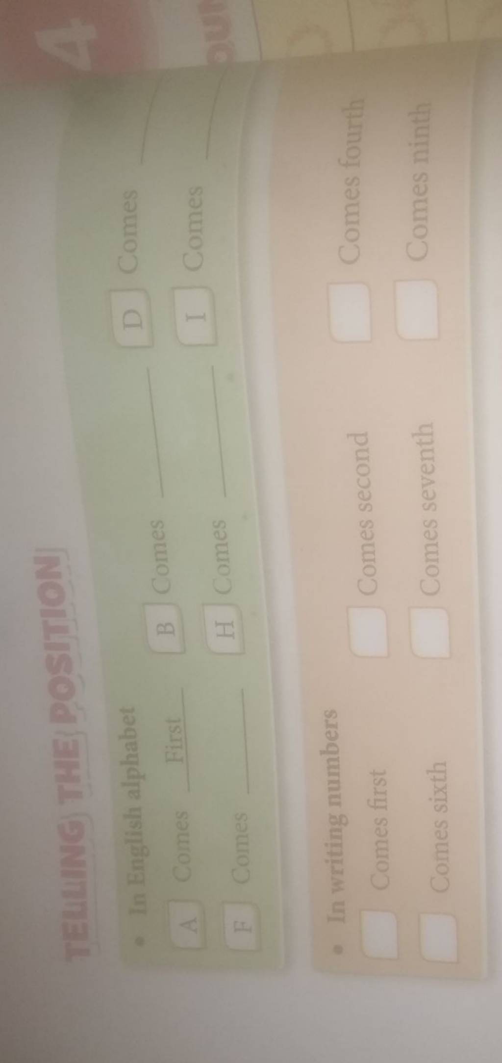 TEUUING THE POSITION] - In English alphabet - In writing numbers Comes fi..