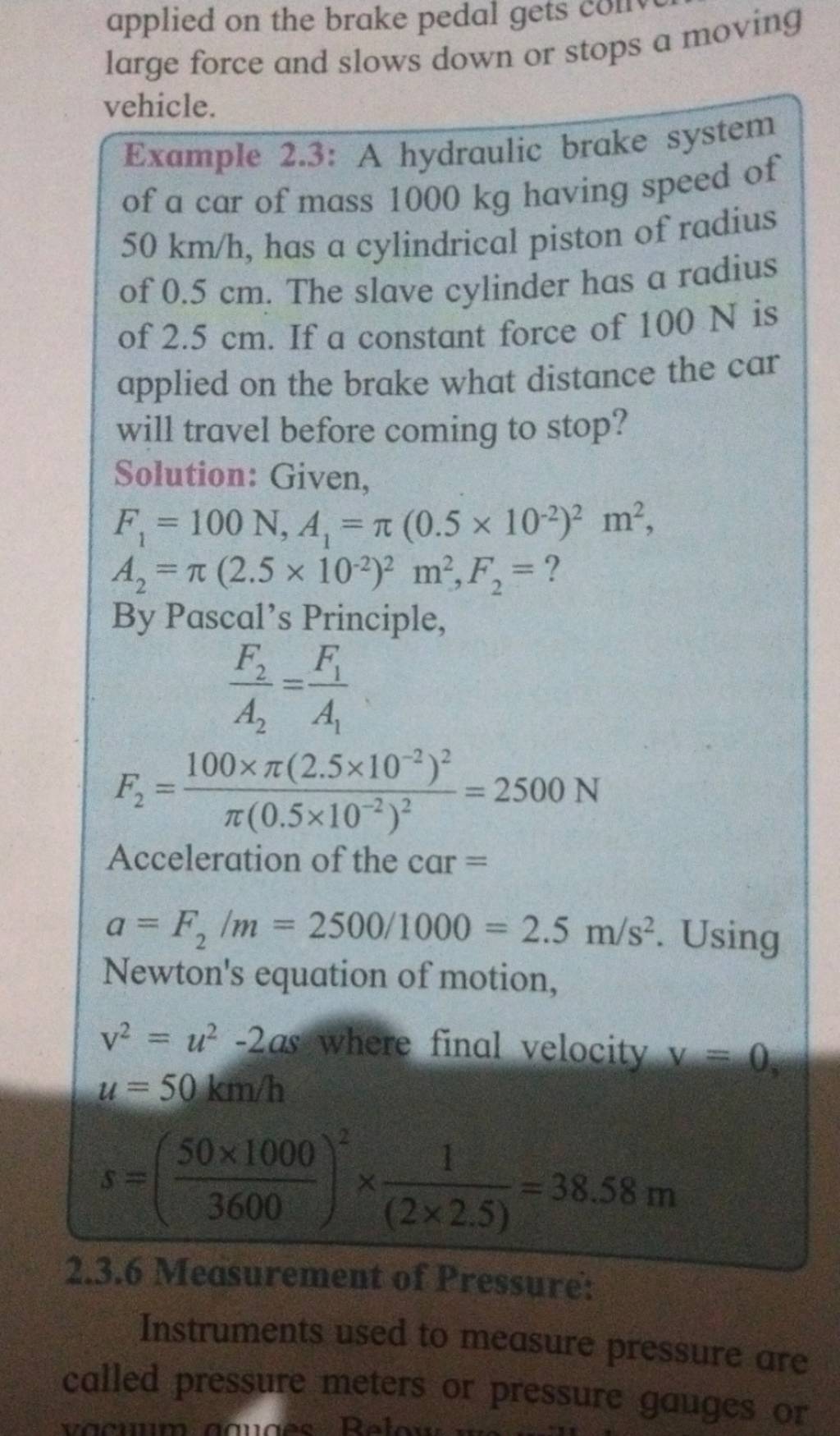 applied on the brake pedal gets large force and slows down or stops a mov..