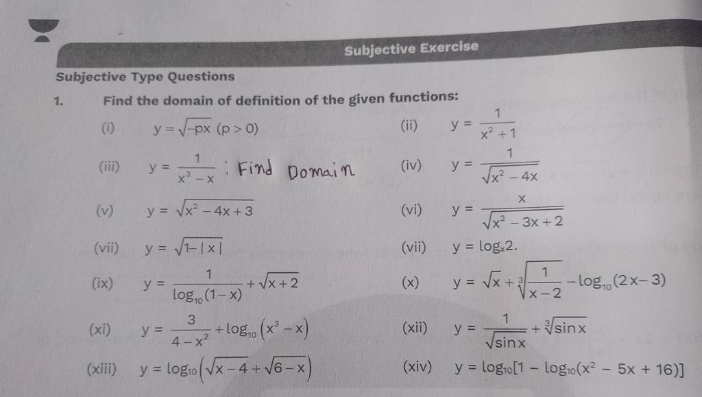 Subjective Exercise Subjective Type Questions 1. Find the domain of defin..