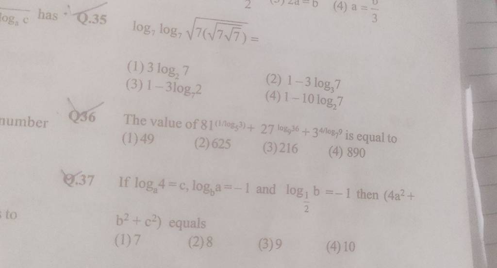 9.37 If loga 4=c,logb a=−1 and log21 b=−1 then (4a2+ b2+c2 ) equals..