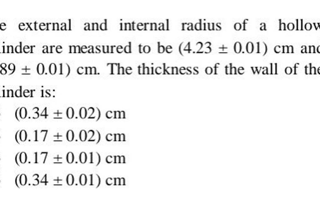 external and internal radius of a hollov inder are measured to be (4.23±0..