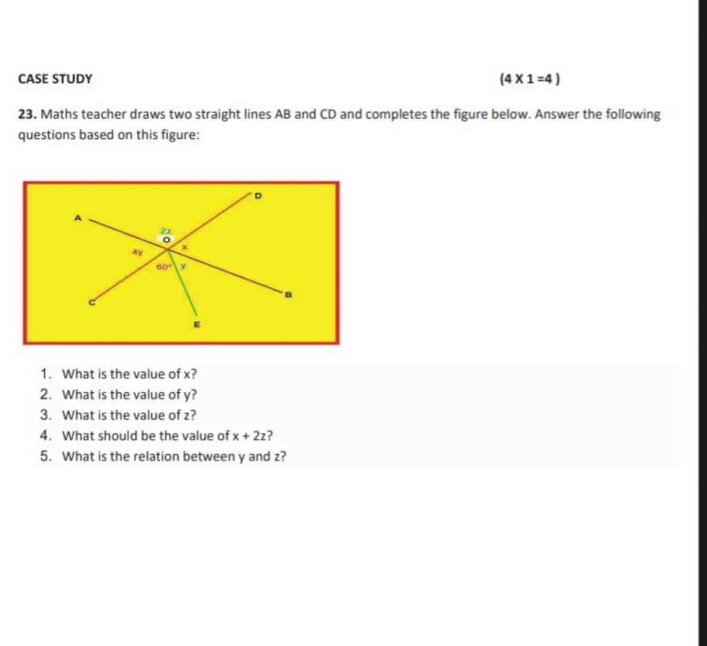 CASE STUDY (4×1=4) 23. Maths teacher draws two straight lines AB and CD a..
