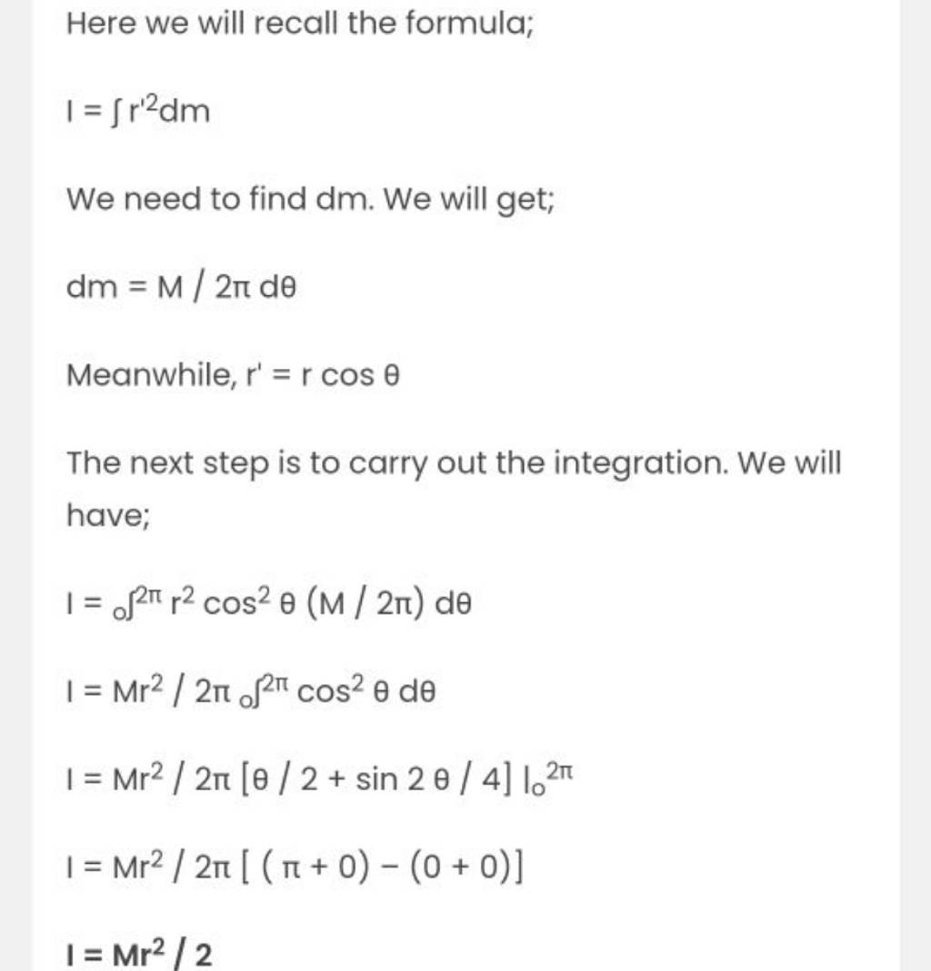 Here we will recall the formula; I=∫r′2dm We need to find dm. We will get..