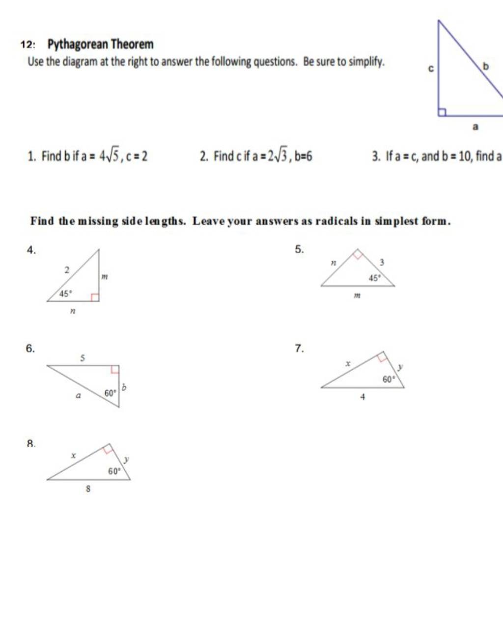 12: Pythagorean Theorem Use the diagram at the right to answer the follow..