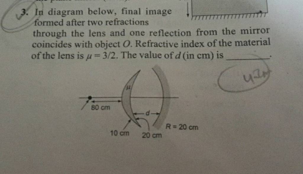 3. In diagram below, final image formed after two refractions through the..