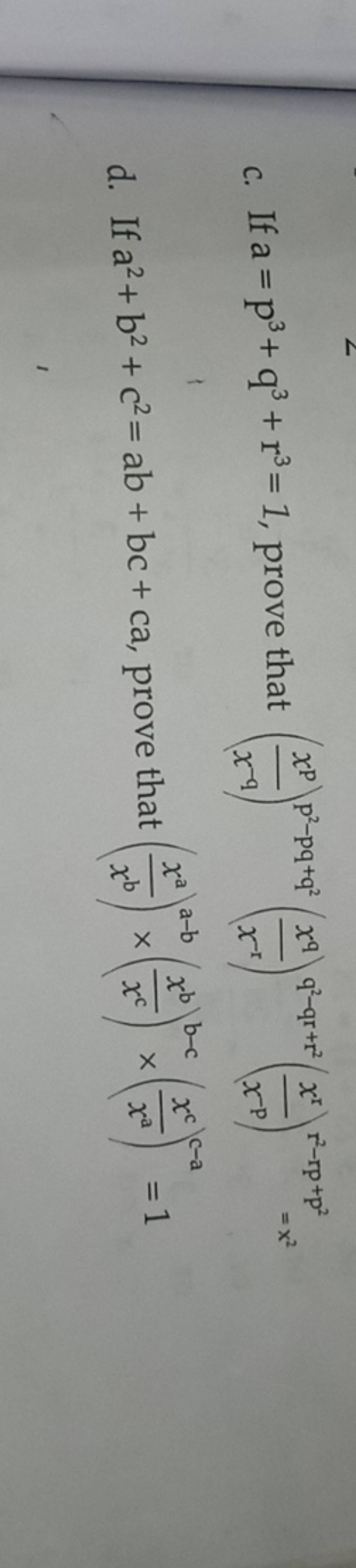 c. If a=p3+q3+r3=1, prove that (x−qxp )p2−pq+q2(x−rxq )q2−qr+r2(x−pxr )r2..