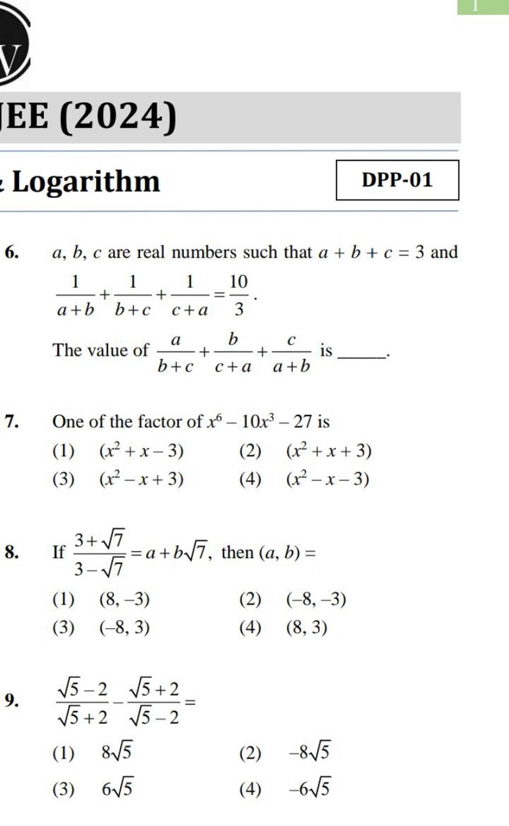 EE (2024) Logarithm DPP-01 6. a,b,c are real numbers such that a+b+c=3 an..