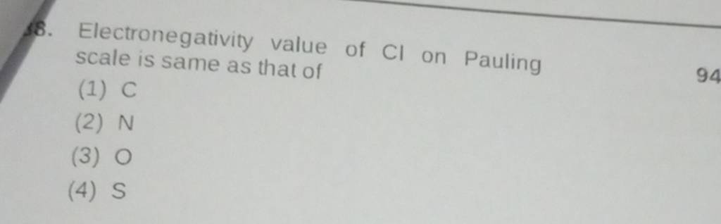 Electronegativity value of Cl on Pauling scale is same as that of | Filo
