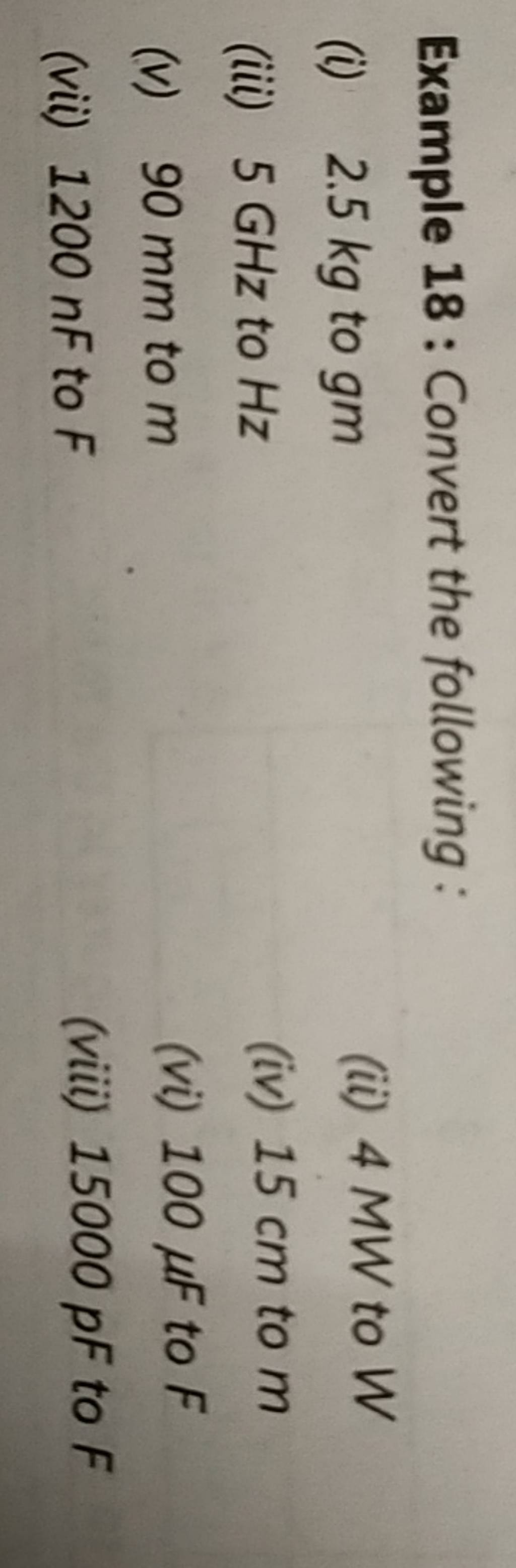 Example 18: Convert the following: | Filo Example 18: Convert the following: | Filo