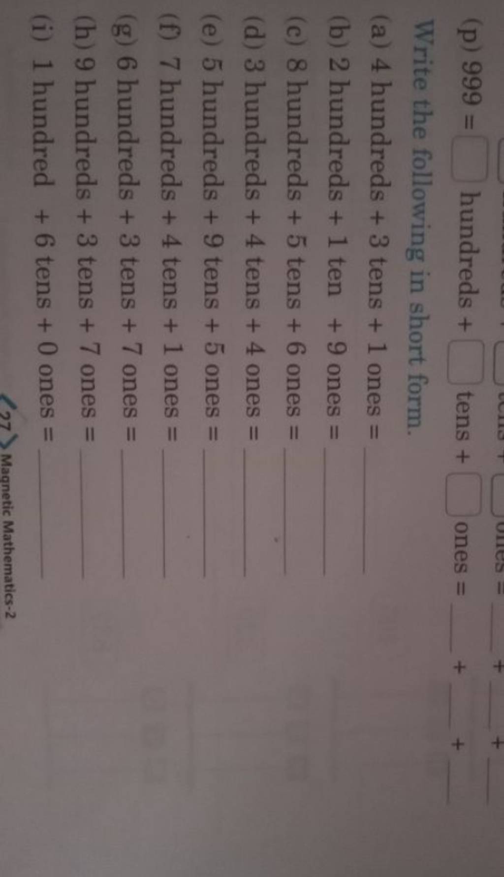 999= hundreds + tens + ones = Write the following in short form. | Filo