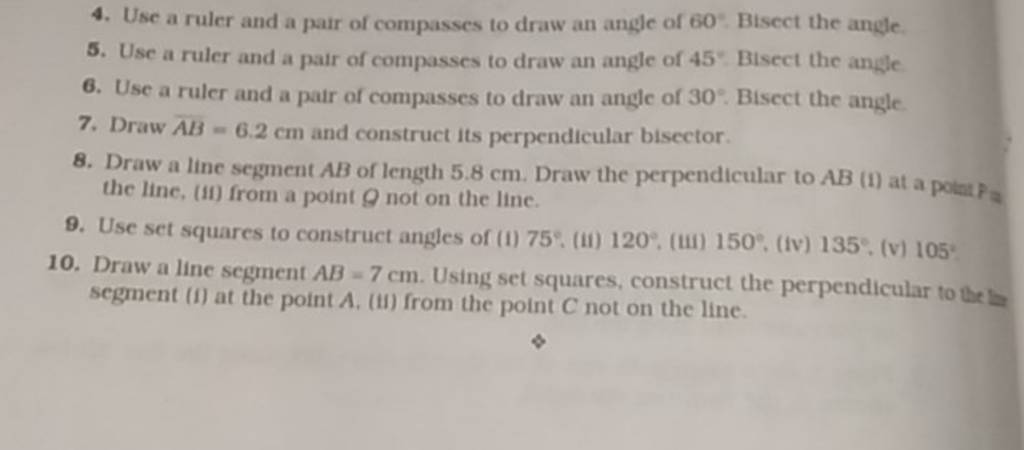 4. Use a ruler and a pair of compasses to draw an angle of 60∘. Bisect th..