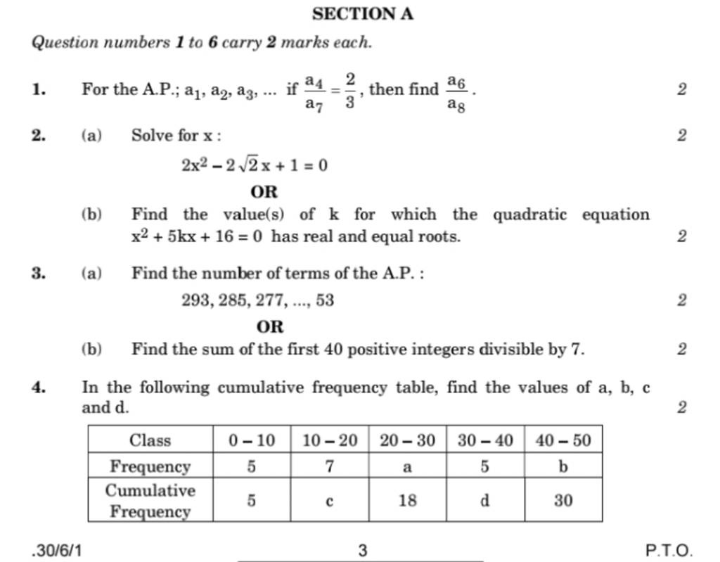 SECTION A Question numbers 1 to 6 carry 2 marks each. 1. For the A.P.; a1..