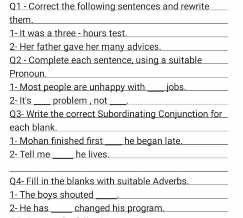 Q1 - Correct the following sentences and rewrite them. 1 - It was a three..
