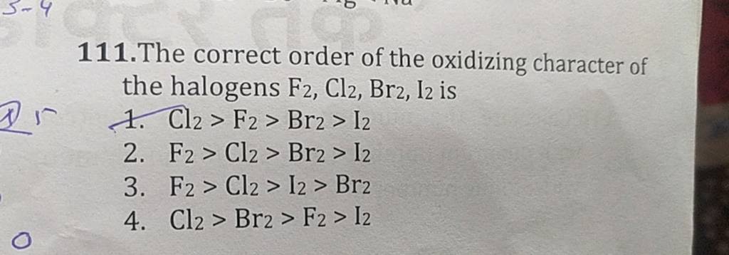 The correct order of the oxidizing character of the halogens F2 ,Cl2 ,Br2..