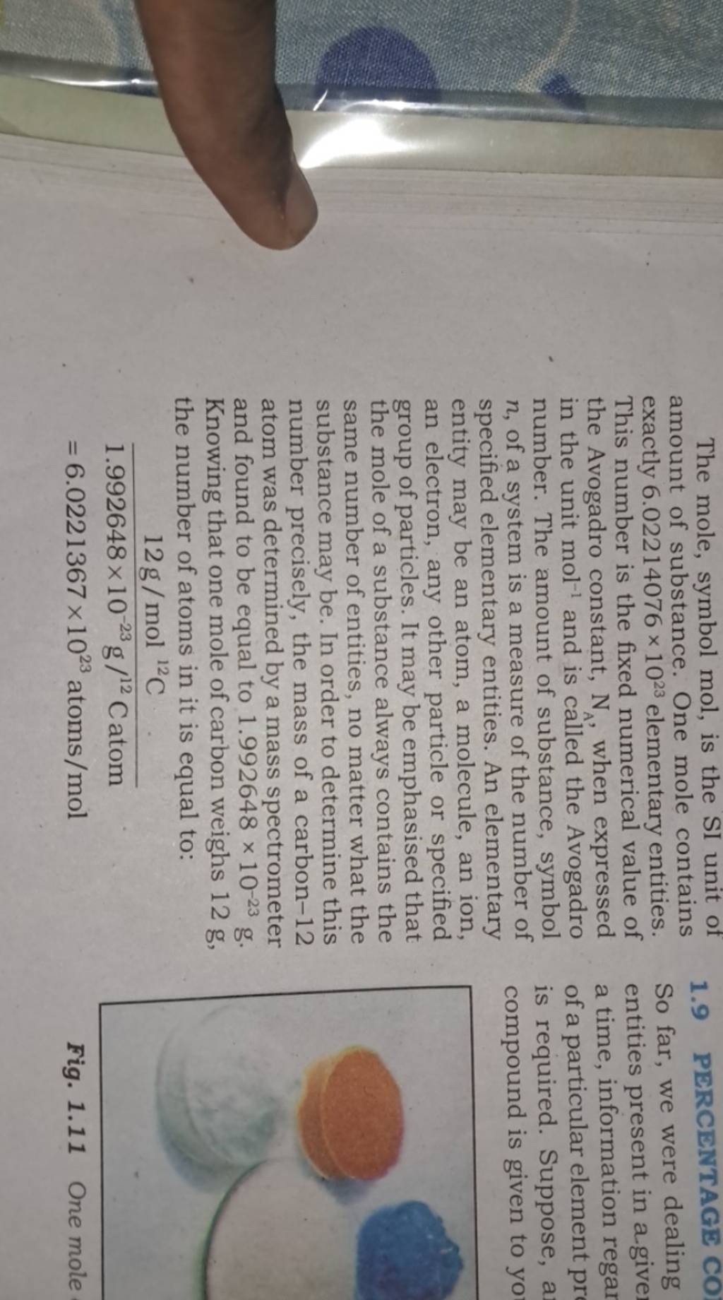 The mole, symbol mol, is the SI unit of amount of substance. One mole con..