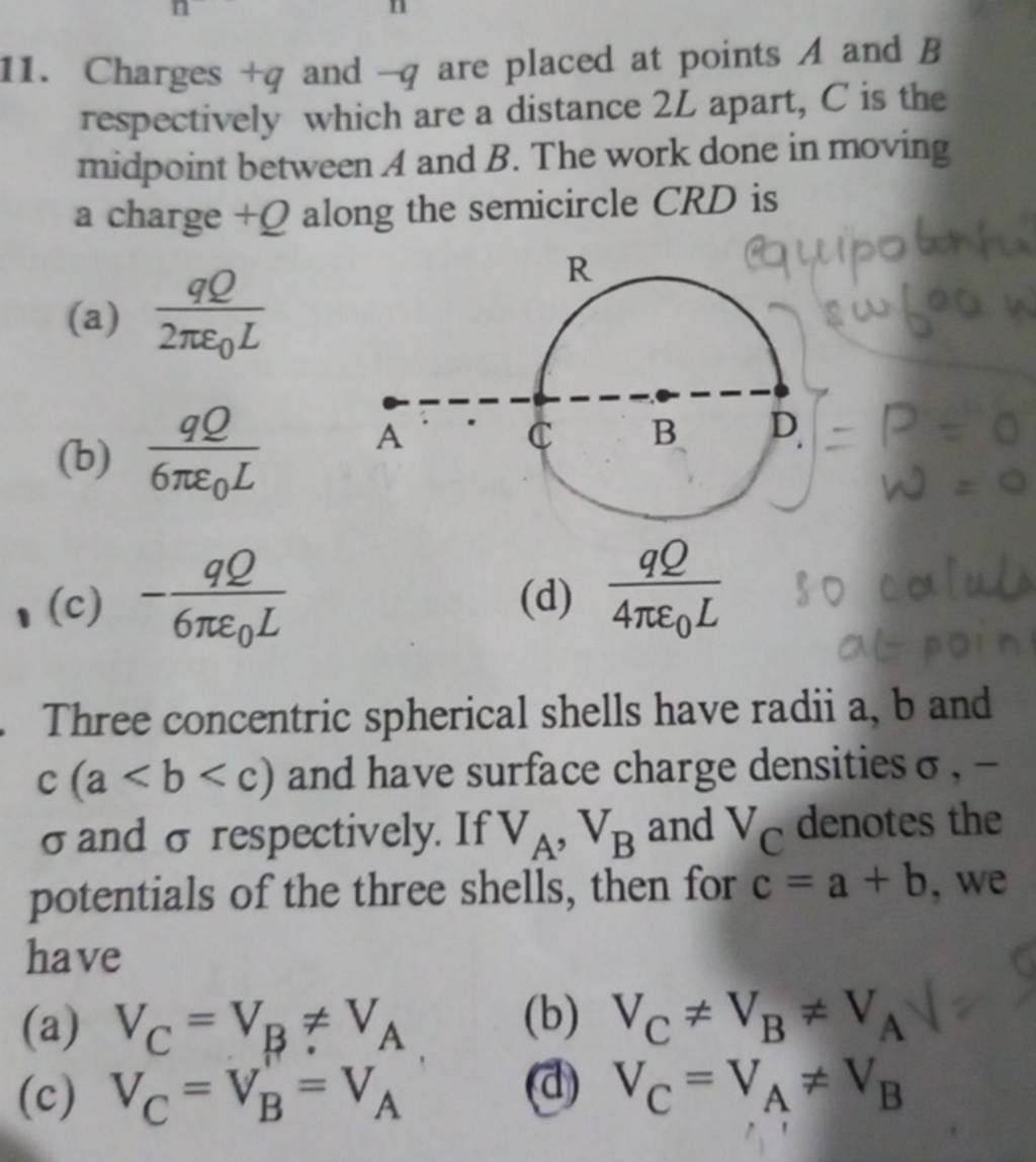 Three concentric spherical shells have radii a,b and c(a