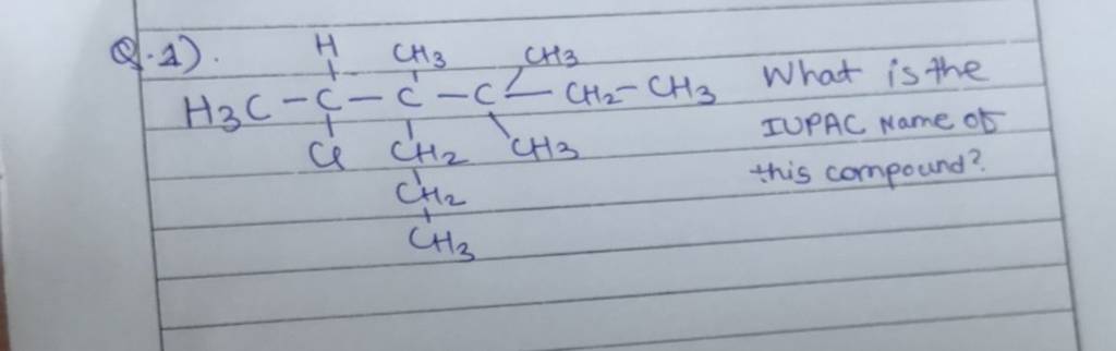 Q.1). CCC(C)(CC)C(C)(CC)CC What is the IUPAC Name of this compound?