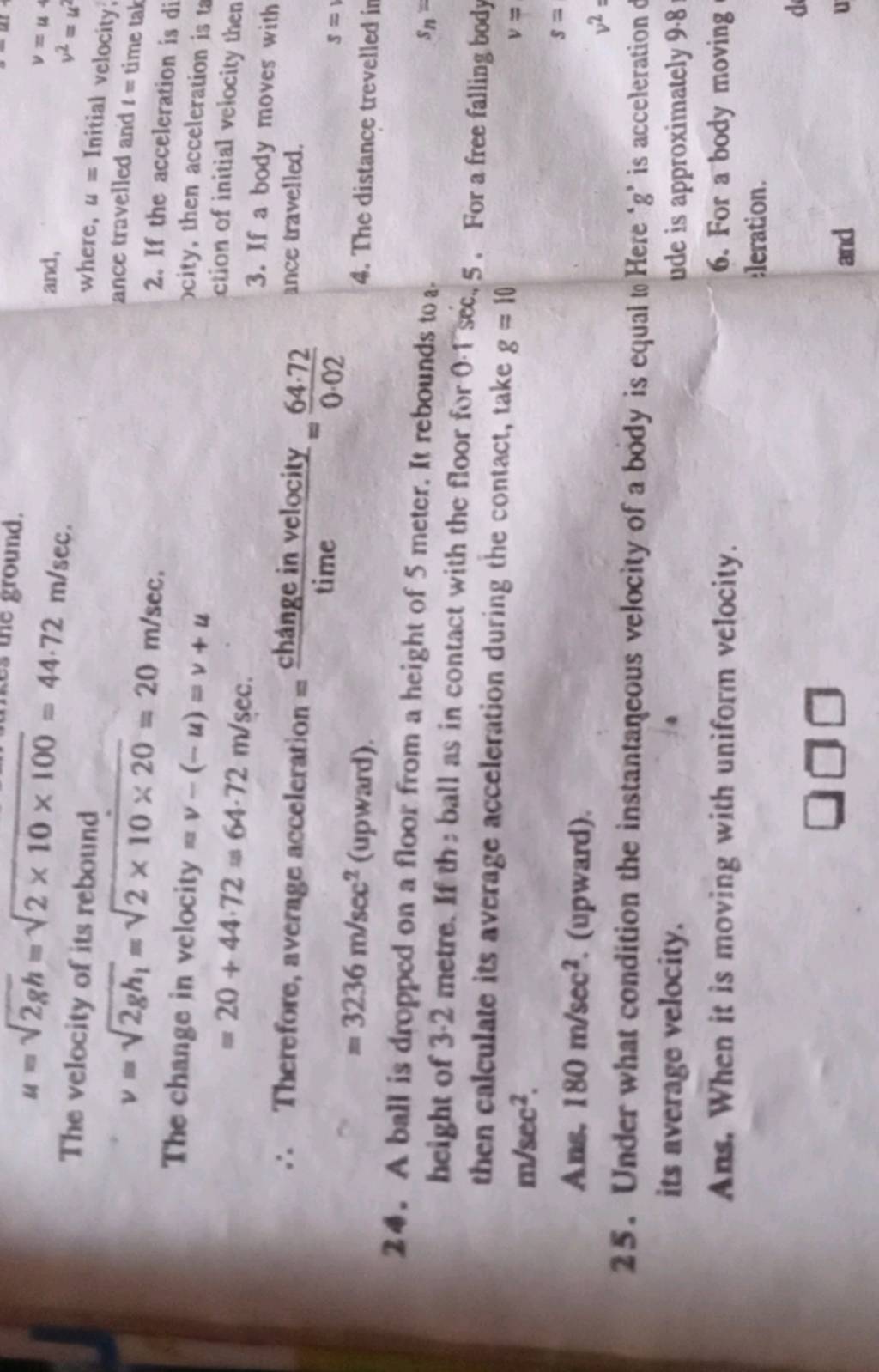 u=2gh =2×10×100 =44.72 m/sec. The velocity of its rebound and, v=2ghl =2..