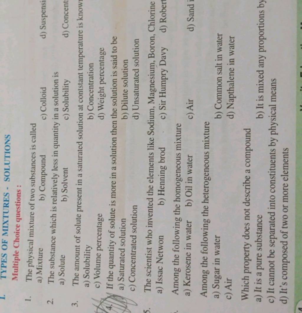 TYPES OF MIXTURES - SOLUTIONS Multiple Choice questions : 1. The physical.. TYPES OF MIXTURES - SOLUTIONS Multiple Choice questions : 1. The physical..