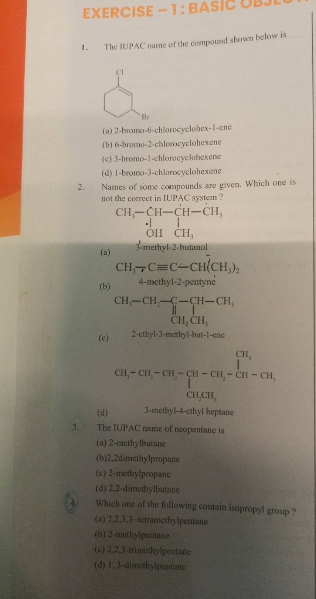 EXERCISE - 1: BASIC 1. The IUPAC name of the compound shown below is ClC1..