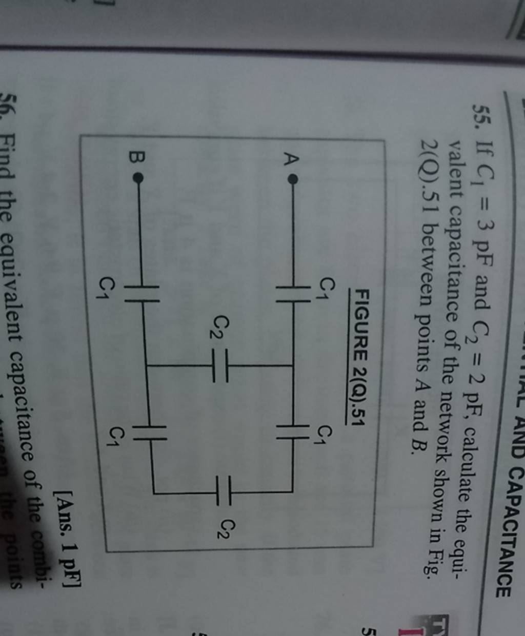 55. If C1 =3pF and C2 =2pF, calculate the equivalent capacitance of the n..