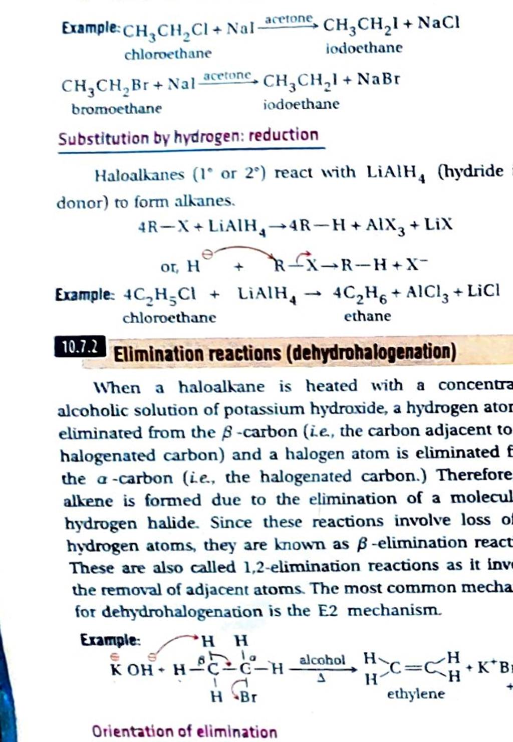 Example: CH3 CH2 Cl+NaI acetone CH3 CH2 l+NaCl chloroethane iodoethane