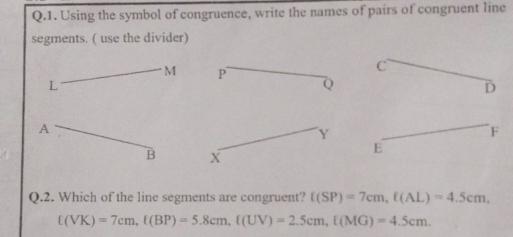 Q.1. Using the symbol of congruence, write the names of pairs of congruen..
