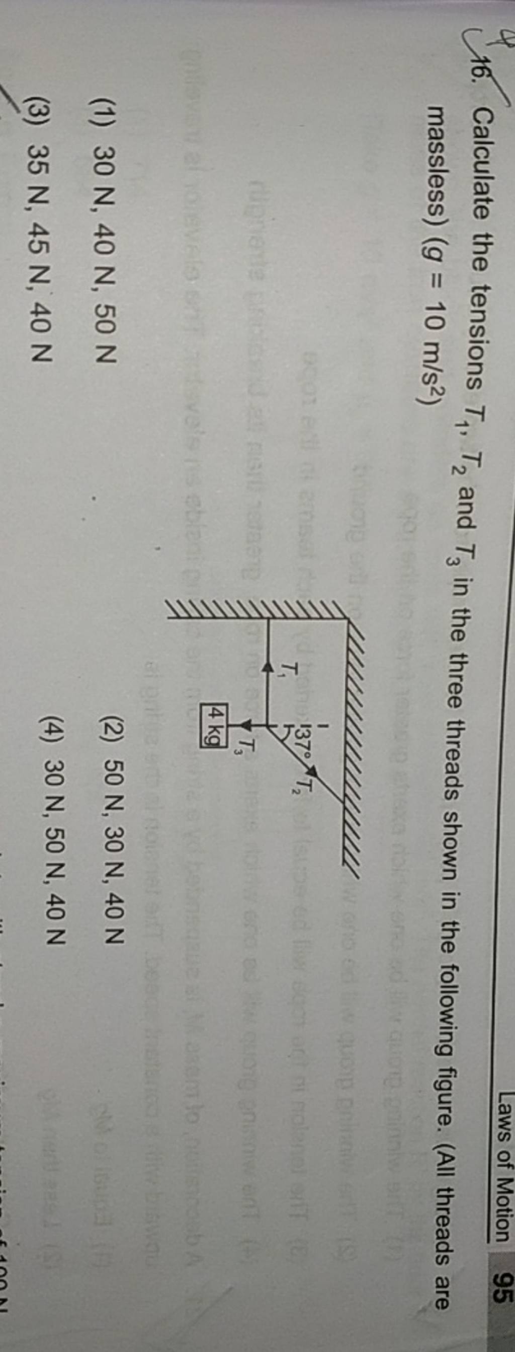 Calculate The Tensions T1 T2 And T3 In The Three Threads Shown In The