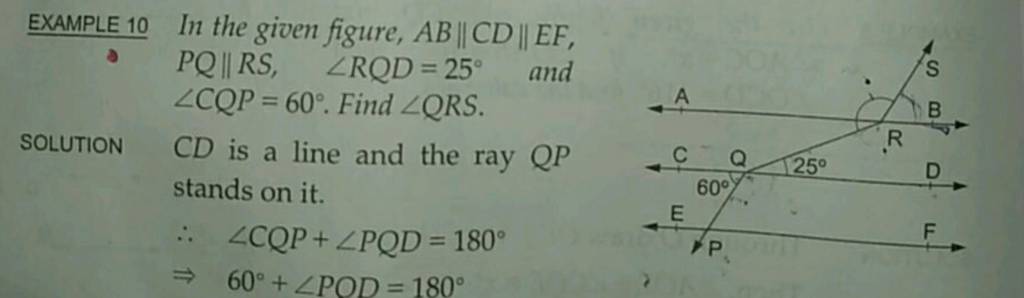 EXAMPLE 10 In the given figure, AB∥CD∥EF, PQ∥RS,∠RQD=25∘ and ∠CQP=60∘. Fi..