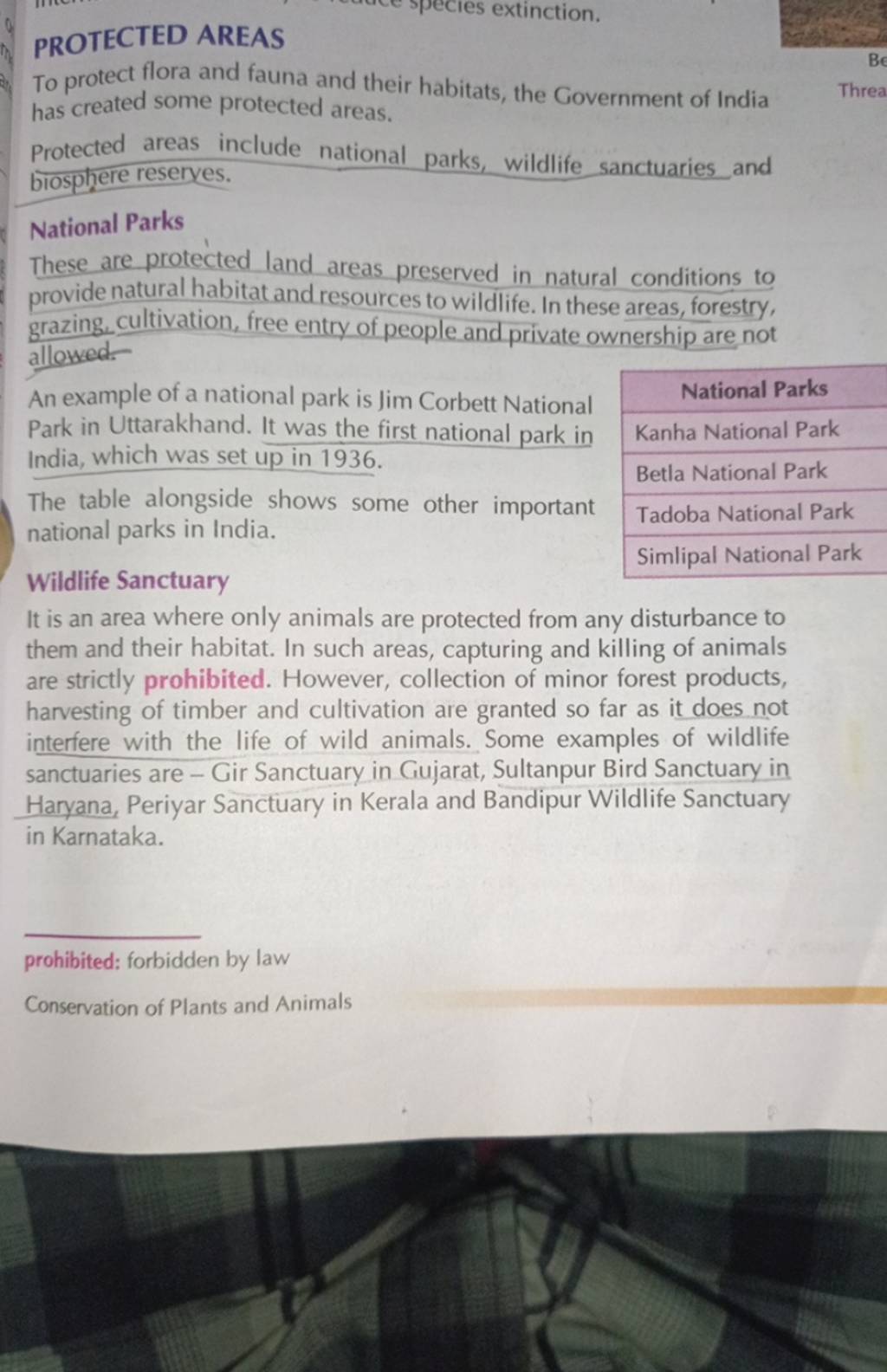 PROTECTED AREAS To protect flora and fauna and their habitats, the Govern..