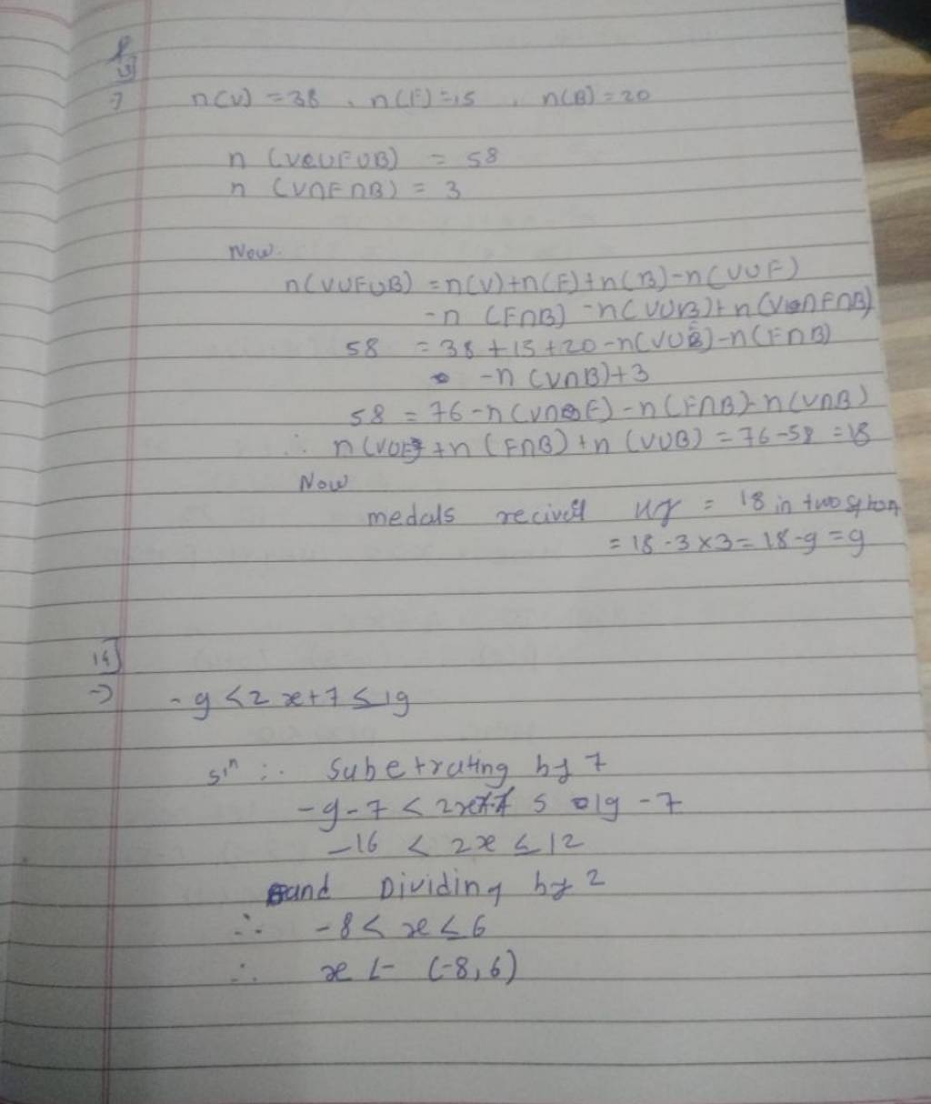 (3). 7 n(V)=38,n(1)=15,n(B)=20n( VQUFUB) =58n(V∩F∩B)=3 Now. n(∨∪F∪B)=n(V..