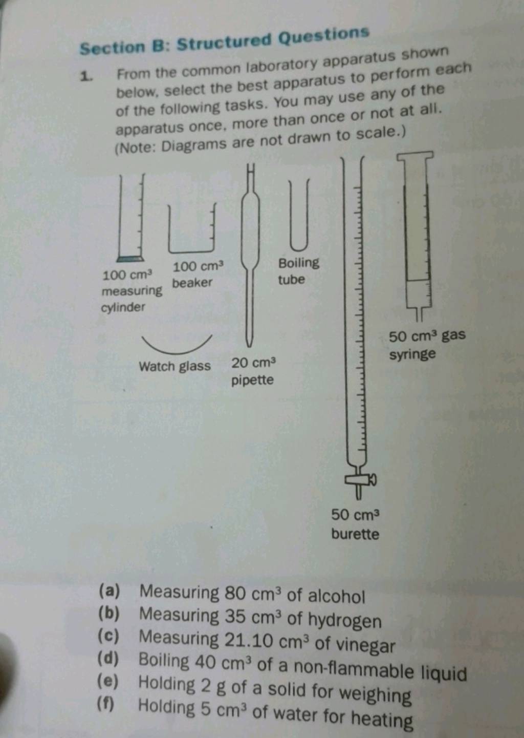 Section B: Structured Questions 1. From the common laboratory apparatus s..
