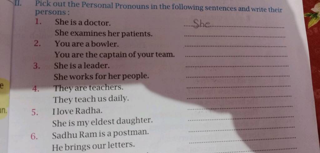 II. Pick out the Personal Pronouns in the following sentences and write t..