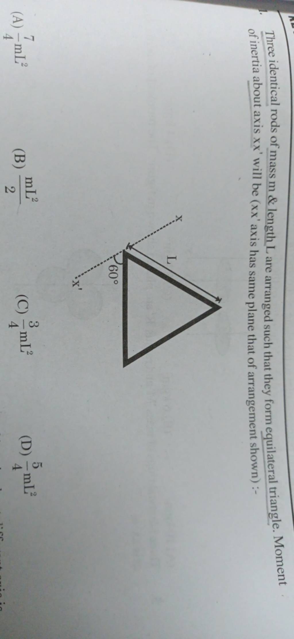 Three identical rods of mass m \& length L are arranged such that they fo.. Three identical rods of mass m \& length L are arranged such that they fo..