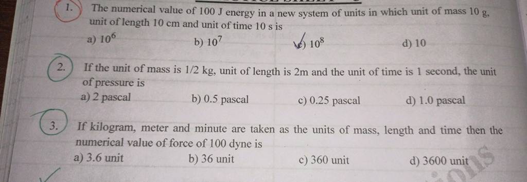 If kilogram, meter and minute are taken as the units of mass, length and