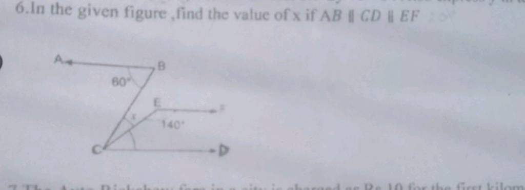 6.In the given figure, find the value of x if AB∥CD∥EF | Filo