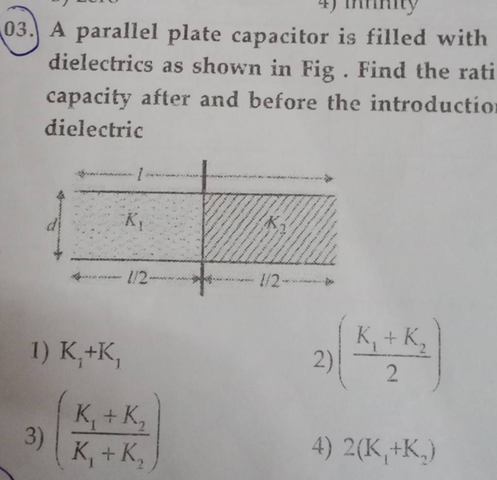 A Parallel Plate Capacitor Is Filled With Dielectrics As Shown In Fig Fi