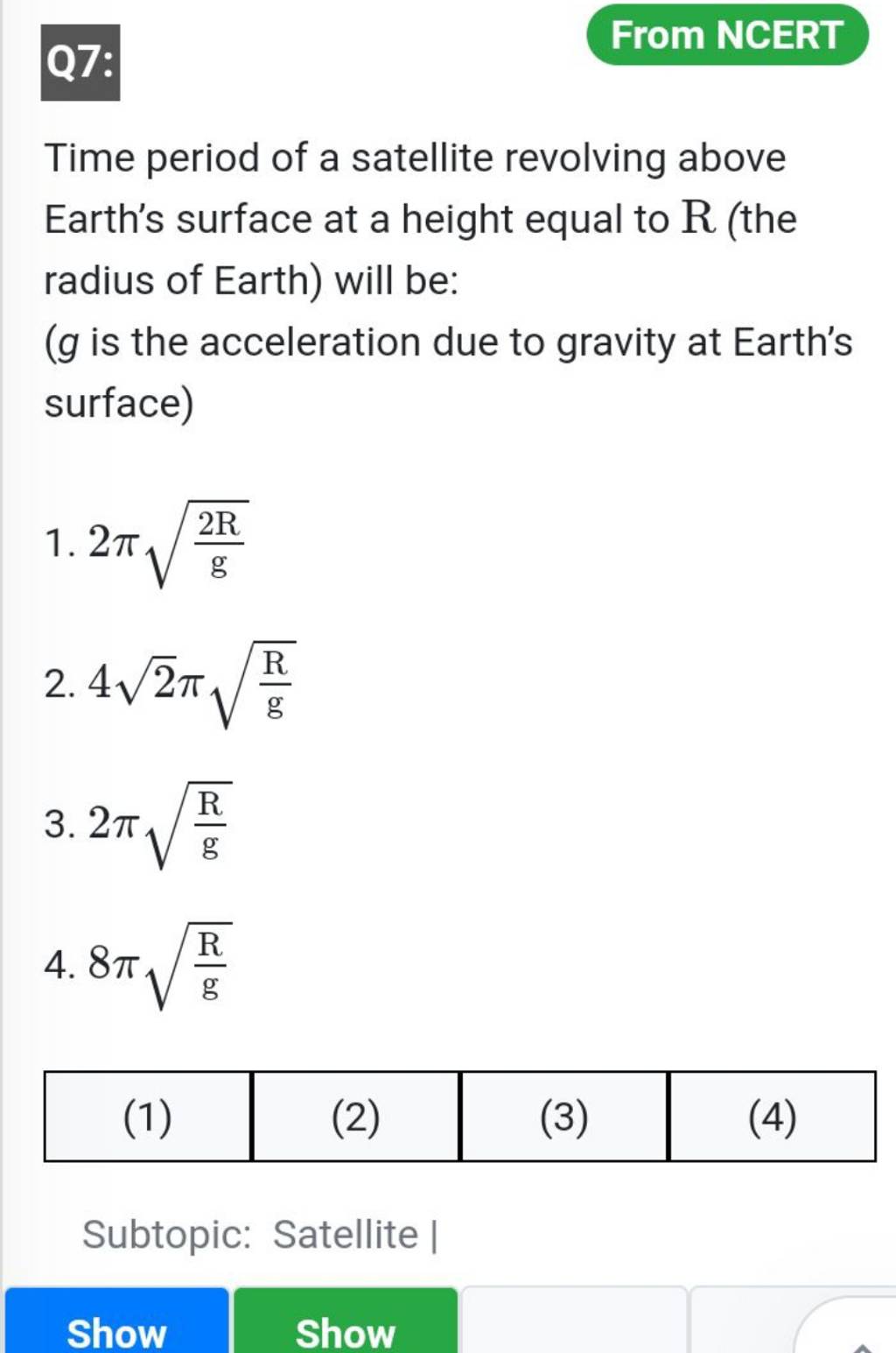 From NCERT Time period of a satellite revolving above Earth's surface at