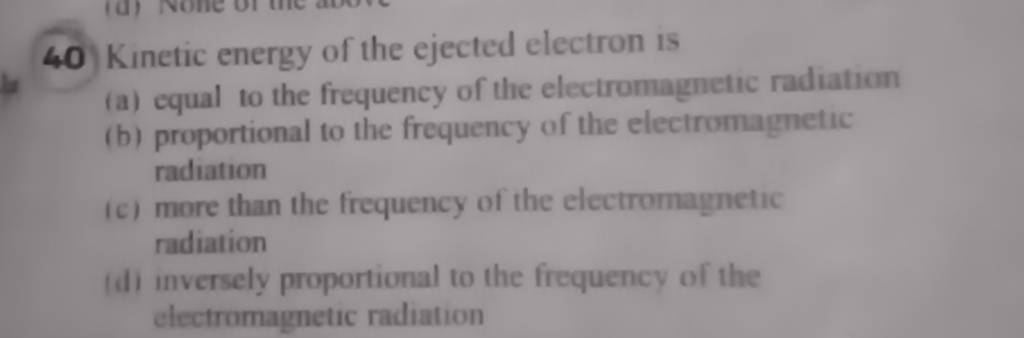 Kinetic Energy Of The Ejected Electron Is Filo