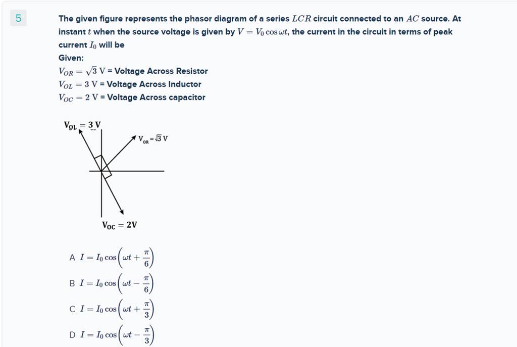 5 The given figure represents the phasor diagram of a series LCR circuit