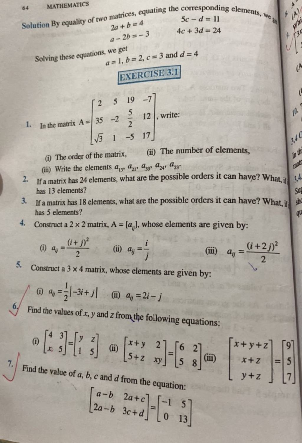 64 MATHEMATICS 2a+b=4a−2b=−3 5c−d=114c+3d=24 Solving these equations, we..