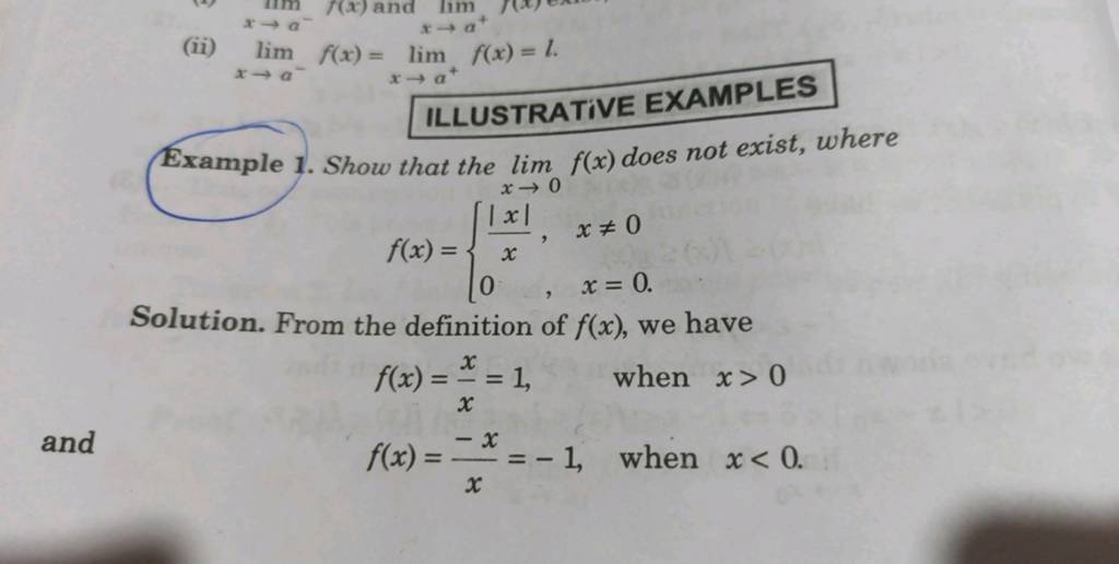 (ii) limx→a− f(x)=limx→a+ f(x)=l. ILLUSTRATIVE EXAMPLES Example 1. Show t..