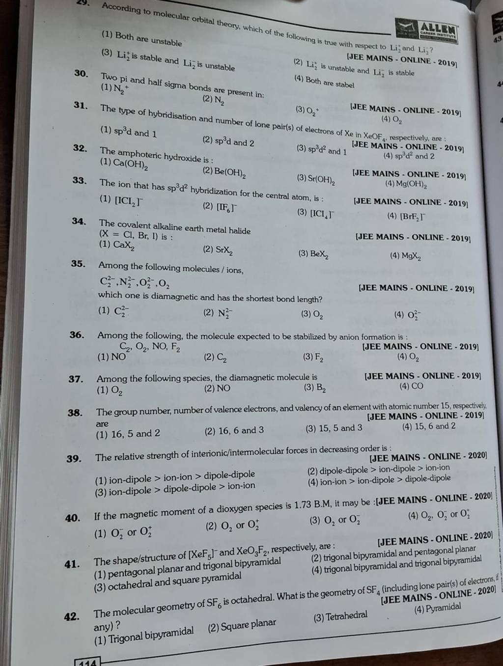 Among the following molecules/ions, C22− ,N22− ,O22− ,O2 [JEE MAINS - ON.. Among the following molecules/ions, C22− ,N22− ,O22− ,O2 [JEE MAINS - ON..