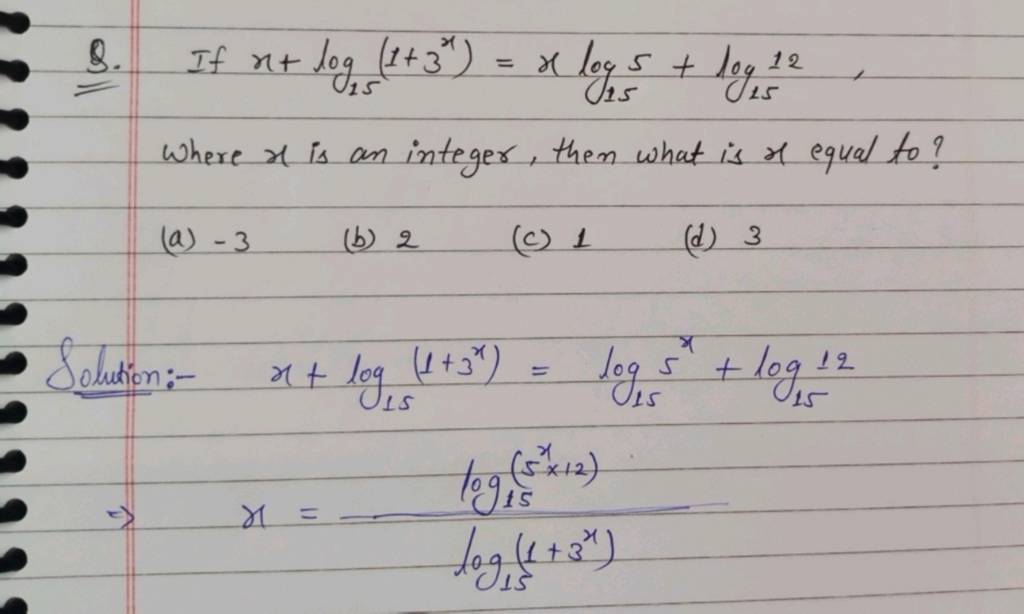 If x+log15 (1+3x)=xlog15 5+log15 12, where x is an integer, then what is