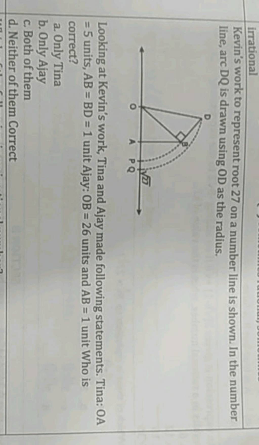 Kevin's work to represent root 27 on a number line is shown. In the numbe..