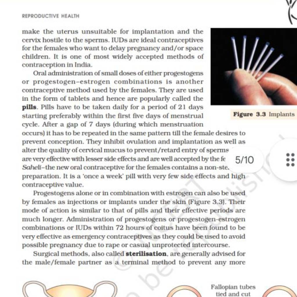 make the uterus unsuitable for implantation and the cervix hostile to the..