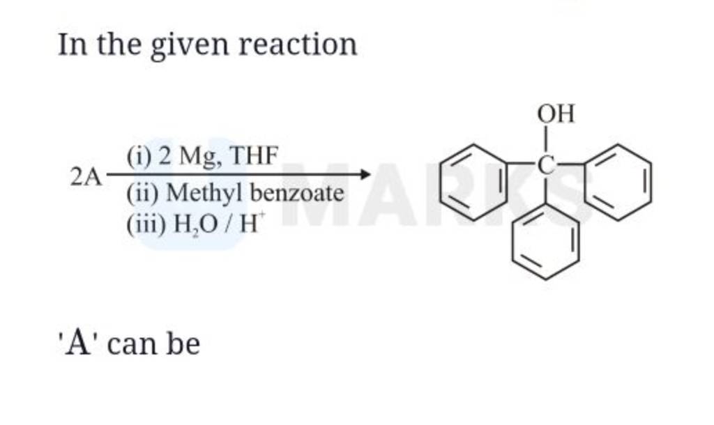 In the given reaction (iii) H2 O/H+ OC(c1ccccc1)(c1ccccc1)c1ccccc1 'A' ca..