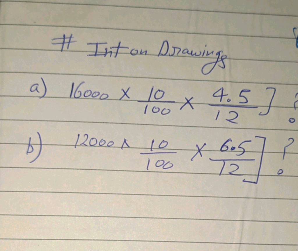 \# Int on Drawings a) 16000×10010 ×124.5 ] b) 12000×10010 ×126.5 ] ? ..