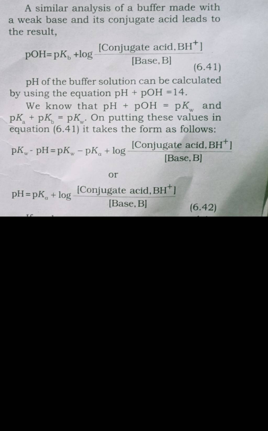 A similar analysis of a buffer made with a weak base and its conjugate ac..