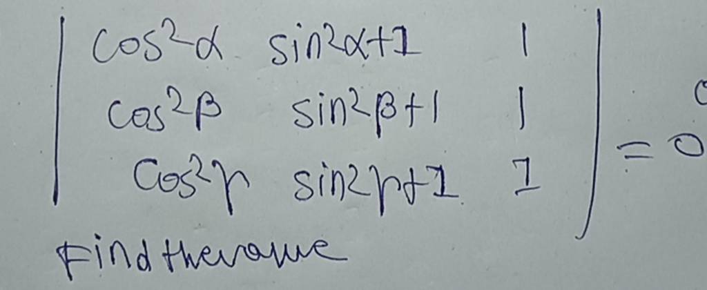 \cos ^{2} \alpha & \sin ^{2} \alpha+1 & 1 \\ | Filo